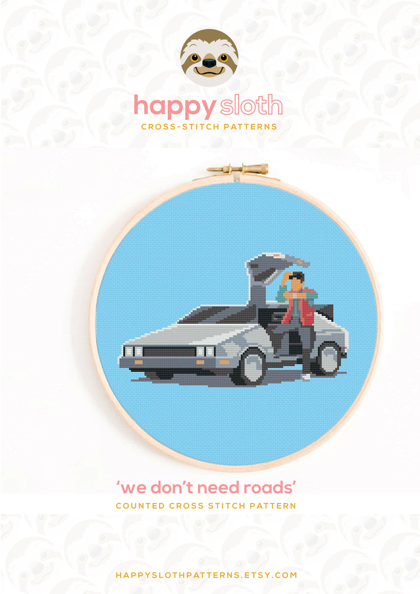 'We Don't Need Roads' Back to the Future Cross Stitch Pattern – Happy ...
